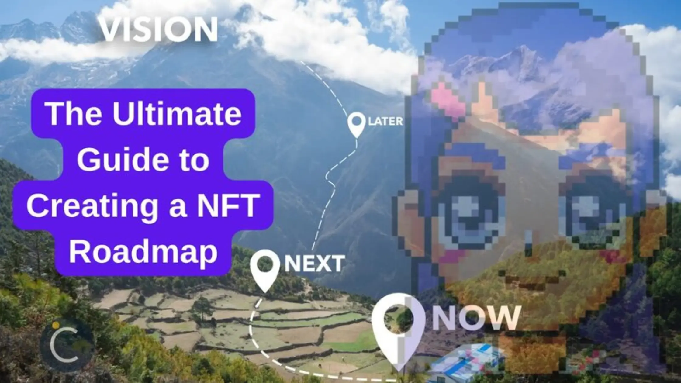 The Ultimate Guide to Creating an NFT Roadmap (2025) - Cryptonist.co